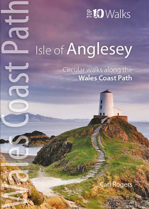 Top 10 Walks: Wales Coast Path: Anglesey – Northern Eye Books